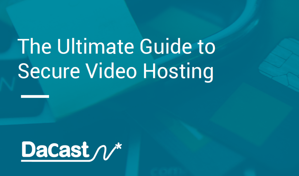 Video Hosting and Live Streaming Solutions - DaCast